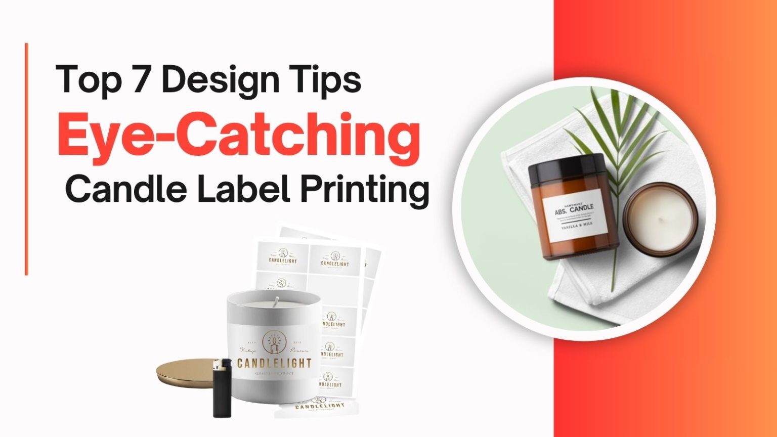 Top 7 Design Tips for Eye-Catching Candle Label Printing